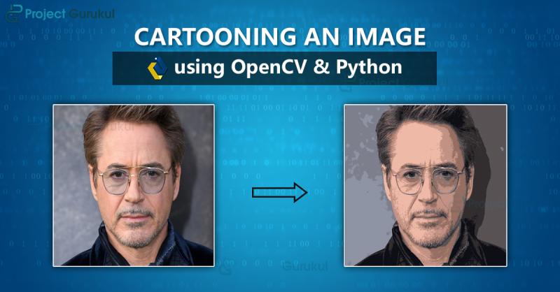 Project Gurukul on LinkedIn: Cartooning an Image using OpenCV & Python ... Project Gurukul on LinkedIn: Cartooning an Image using OpenCV & Python ...