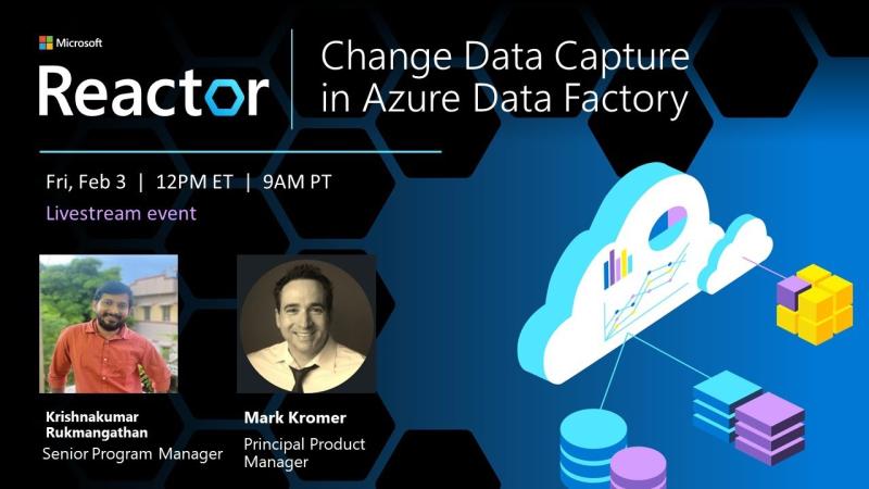 LinkedIn Mark Kromer 페이지: Change Data Capture in Azure Data Factory LinkedIn Mark Kromer 페이지: Change Data Capture in Azure Data Factory