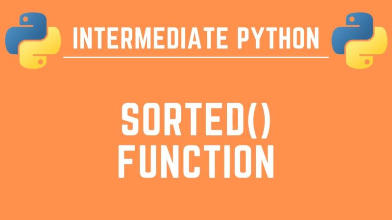 Mikhail S. on LinkedIn: Python sorted() Function Explained ... Mikhail S. on LinkedIn: Python sorted() Function Explained ...