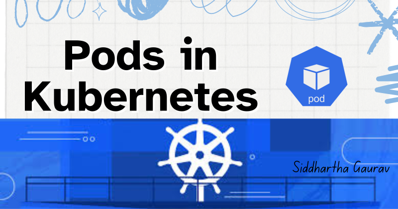 Siddhartha Gaurav on LinkedIn: Demystifying Pods in Kubernetes for ... Siddhartha Gaurav on LinkedIn: Demystifying Pods in Kubernetes for ...