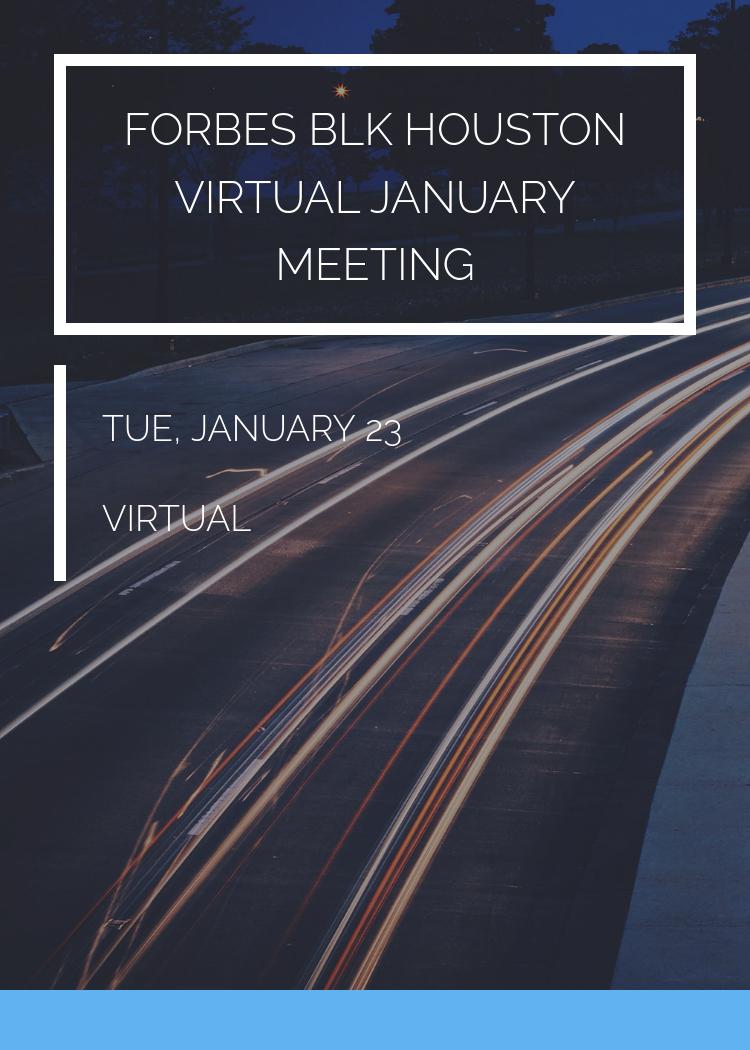 LaToya Hurley on LinkedIn: Forbes BLK Houston Virtual January Meeting ... LaToya Hurley on LinkedIn: Forbes BLK Houston Virtual January Meeting ...
