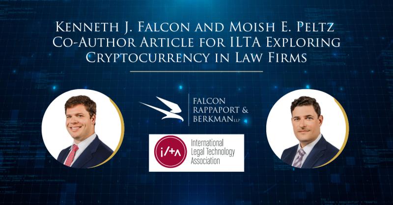 FRB and ILTA article on cryptocurrency payment | Falcon Rappaport ... FRB and ILTA article on cryptocurrency payment | Falcon Rappaport ...