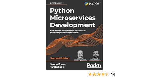 Tarek Ziadé on LinkedIn: Python Microservices Development: Build ... Tarek Ziadé on LinkedIn: Python Microservices Development: Build ...