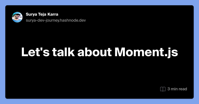 Reflecting on moment.js and its successor. | Surya Teja Karra posted on ... Reflecting on moment.js and its successor. | Surya Teja Karra posted on ...