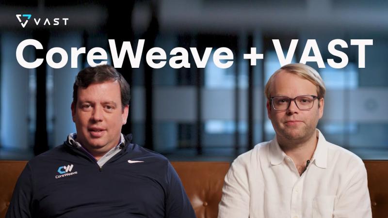 CoreWeave and VAST Data partner to build VAST architecture for the ... CoreWeave and VAST Data partner to build VAST architecture for the ...