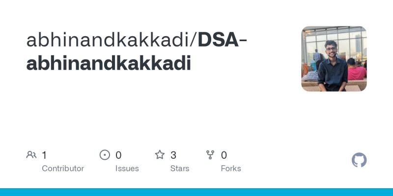 Abhinand K R on LinkedIn: GitHub - abhinandkakkadi/DSA-abhinandkakkadi Abhinand K R on LinkedIn: GitHub - abhinandkakkadi/DSA-abhinandkakkadi