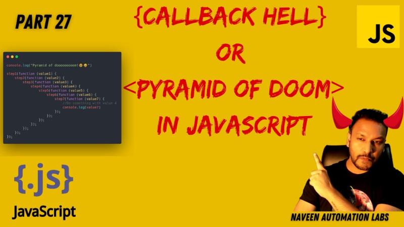 Naveen Khunteta on LinkedIn: #26 - Callback Hell or Pyramid of Doom In ... Naveen Khunteta on LinkedIn: #26 - Callback Hell or Pyramid of Doom In ...