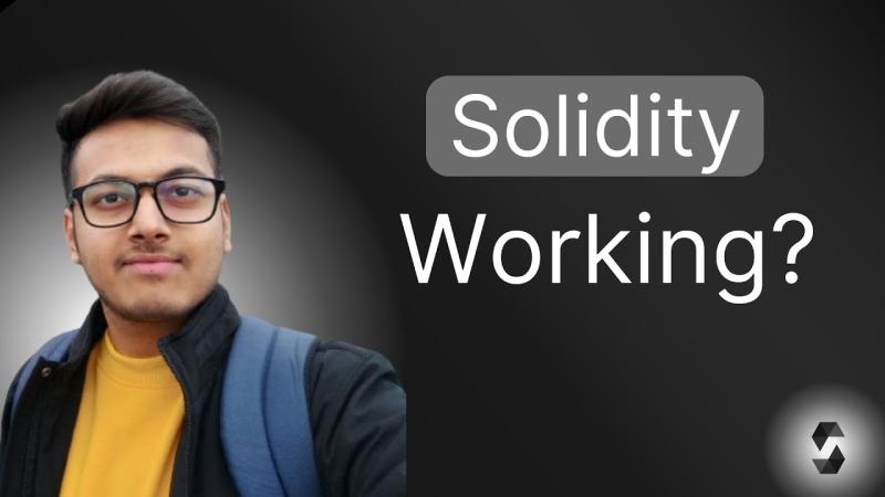 Harsh Gupta on LinkedIn: Working of Solidity | Solidity Programming ... Harsh Gupta on LinkedIn: Working of Solidity | Solidity Programming ...
