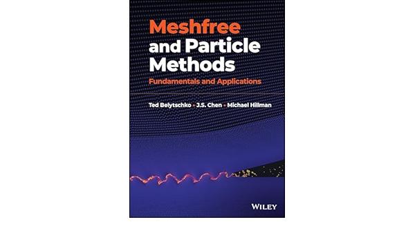 Yury Novozhilov on LinkedIn: Meshfree and Particle Methods ... Yury Novozhilov on LinkedIn: Meshfree and Particle Methods ...