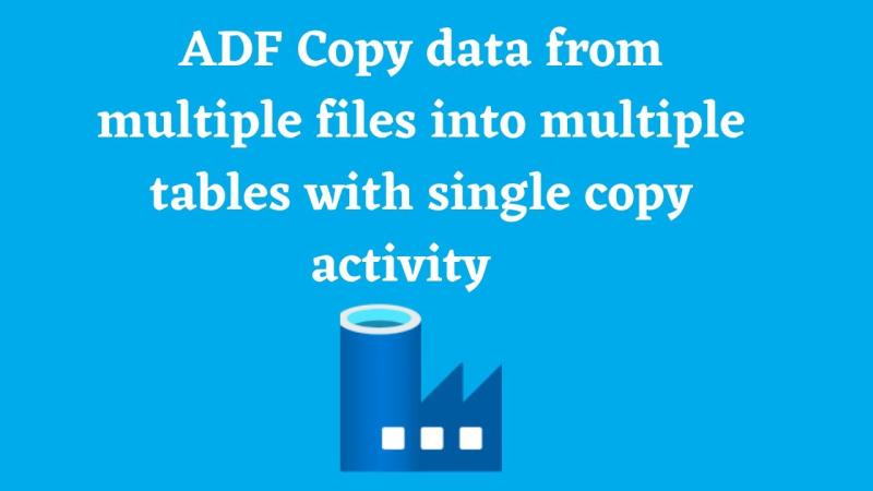 Ram Rajendran on LinkedIn: 23.Copy data from multiple files into ... Ram Rajendran on LinkedIn: 23.Copy data from multiple files into ...