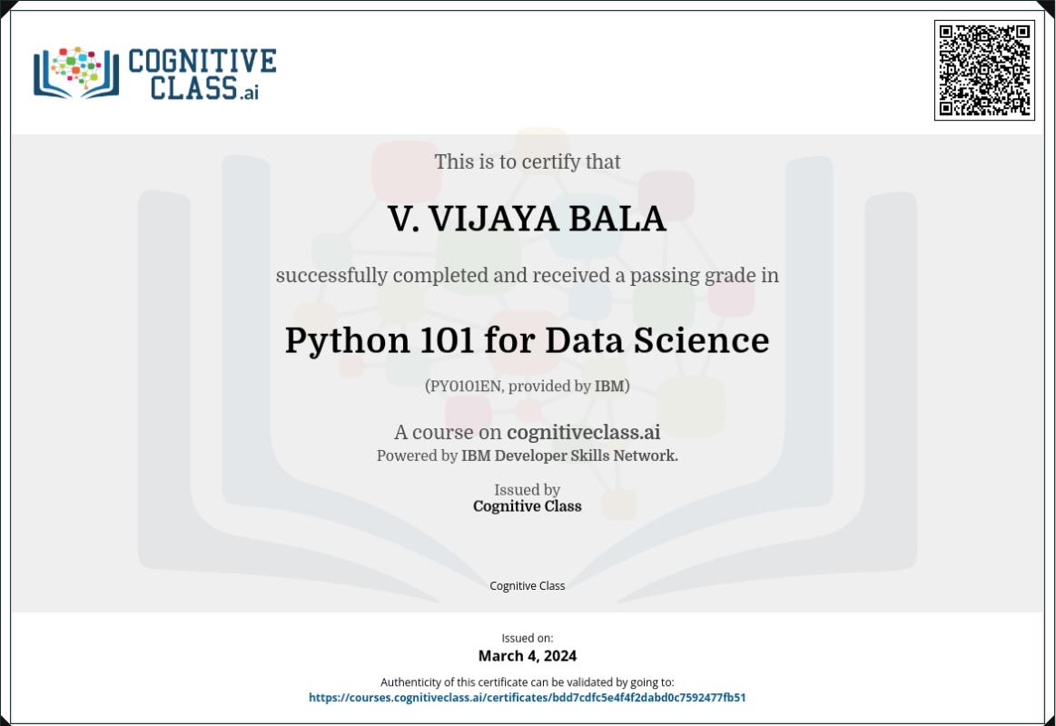 VIJAYA BALA .V on LinkedIn: IBM PY0101EN Certificate | Cognitive Class VIJAYA BALA .V on LinkedIn: IBM PY0101EN Certificate | Cognitive Class