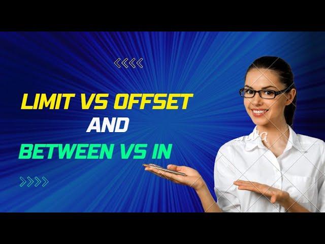 Eneeyan Nanmaran on LinkedIn: LIMIT VS OFFSET | BETWEEN VS IN Eneeyan Nanmaran on LinkedIn: LIMIT VS OFFSET | BETWEEN VS IN