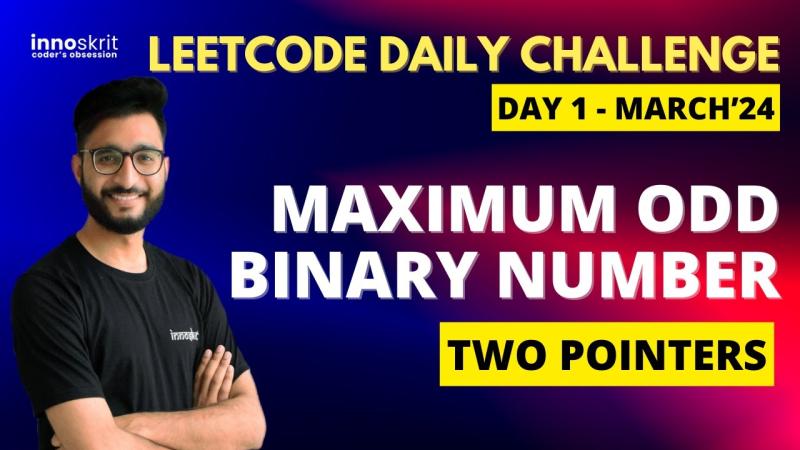 Prerna Sharma on LinkedIn: Maximum Odd Binary Number (One Pass) | Two ... Prerna Sharma on LinkedIn: Maximum Odd Binary Number (One Pass) | Two ...