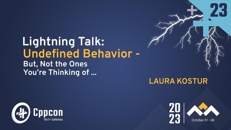 CppCon, The C++ Conference on LinkedIn: Lightning Talk: Undefined ... CppCon, The C++ Conference on LinkedIn: Lightning Talk: Undefined ...