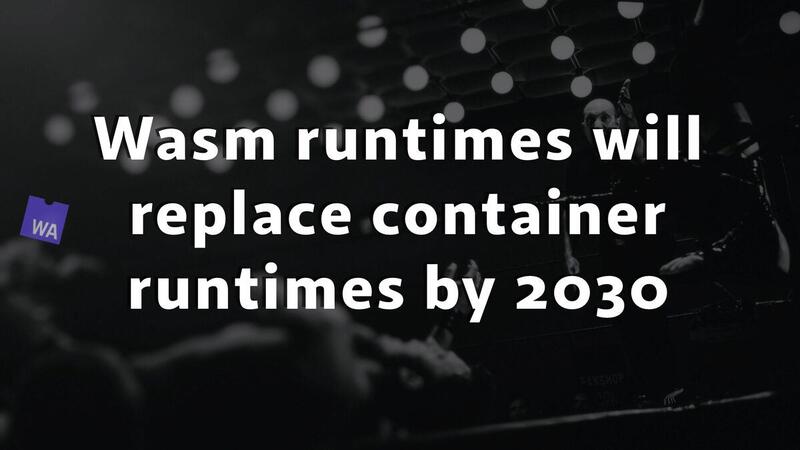 Chris Aniszczyk on LinkedIn: WebAssembly runtimes will replace ... Chris Aniszczyk on LinkedIn: WebAssembly runtimes will replace ...