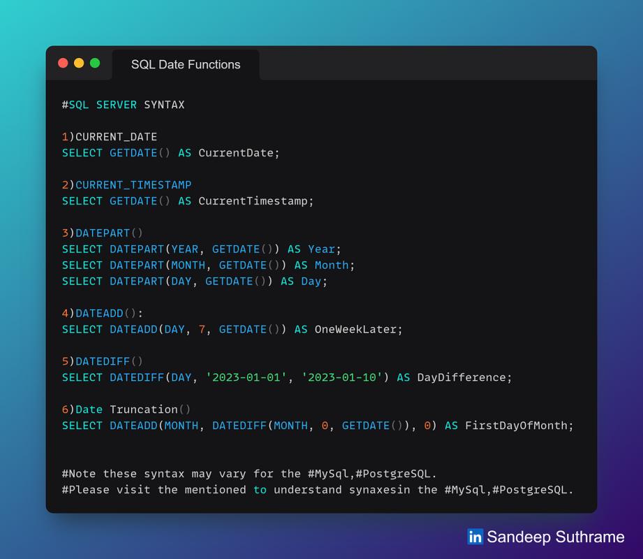 Sandeep Suthrame on LinkedIn: 🎯SQL Date functions Sandeep Suthrame on LinkedIn: 🎯SQL Date functions