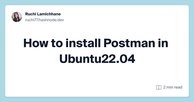 Ruchi Lamichhane on LinkedIn: How to install Postman in Ubuntu22.04 Ruchi Lamichhane on LinkedIn: How to install Postman in Ubuntu22.04