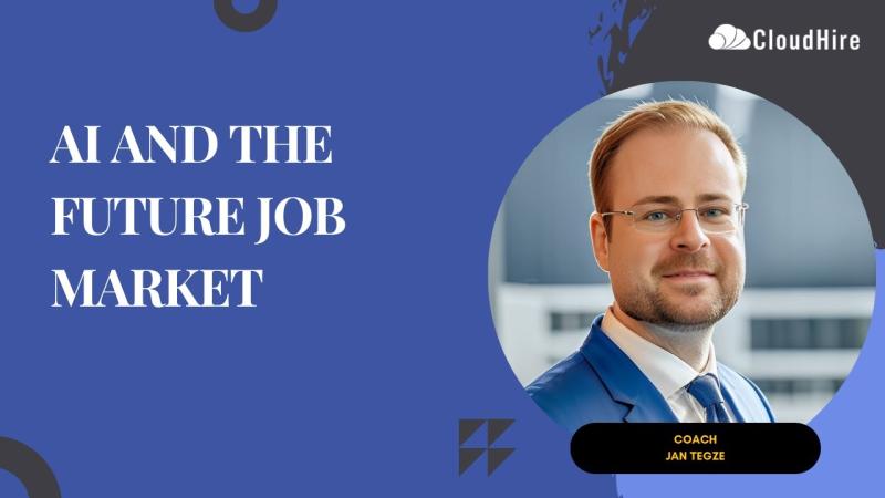 CloudHire on LinkedIn: AI and the Future Job Market (With Jan Tegze) CloudHire on LinkedIn: AI and the Future Job Market (With Jan Tegze)