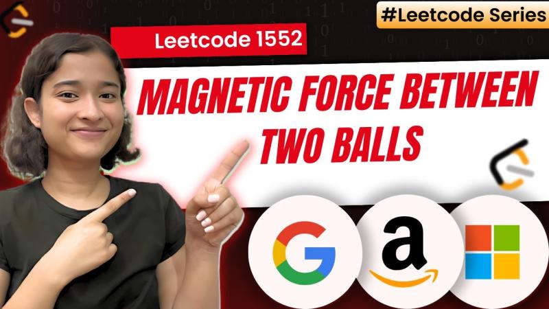 Ayushi Sharma on LinkedIn: Magnetic Force Between Two Balls | Leetcode 1552 Ayushi Sharma on LinkedIn: Magnetic Force Between Two Balls | Leetcode 1552