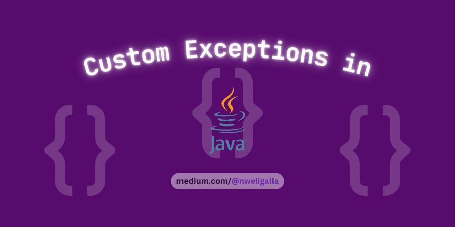 Nayana Weligalla on LinkedIn: Creating Custom Exceptions in Java Nayana Weligalla on LinkedIn: Creating Custom Exceptions in Java
