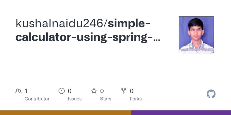 Kushal vamshi Kodavati on LinkedIn: GitHub - kushalnaidu246/simple ... Kushal vamshi Kodavati on LinkedIn: GitHub - kushalnaidu246/simple ...
