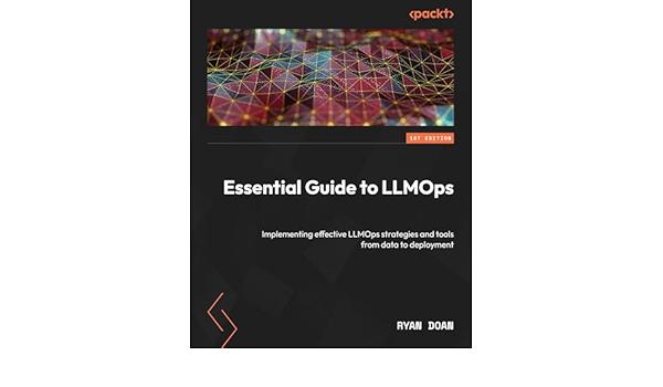 Ashutosh Shah on LinkedIn: Essential Guide to LLMOps: Implementing ... Ashutosh Shah on LinkedIn: Essential Guide to LLMOps: Implementing ...