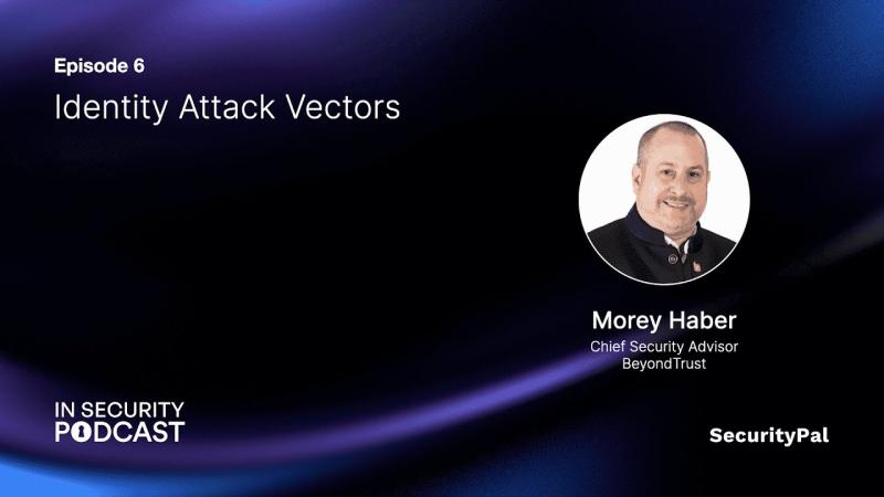 Morey Haber on LinkedIn: Ep: 6 Identity Attack Vectors | Morey Haber ... Morey Haber on LinkedIn: Ep: 6 Identity Attack Vectors | Morey Haber ...