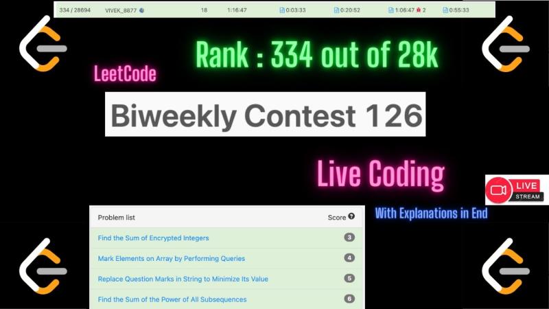 VIVEK KUMAR on LinkedIn: Biweekly Contest 126 || LeetCode || Live ... VIVEK KUMAR on LinkedIn: Biweekly Contest 126 || LeetCode || Live ...