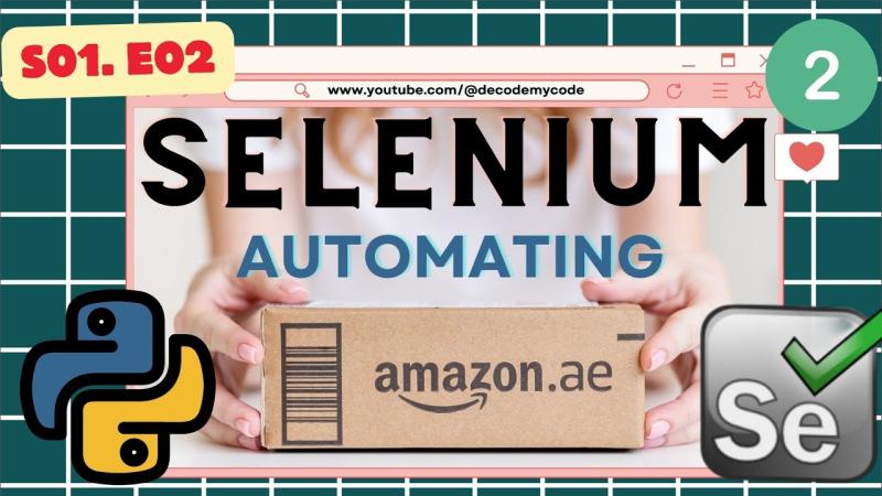 DecodeMyCode on LinkedIn: Automating Amazon Website Using Selenium ... DecodeMyCode on LinkedIn: Automating Amazon Website Using Selenium ...