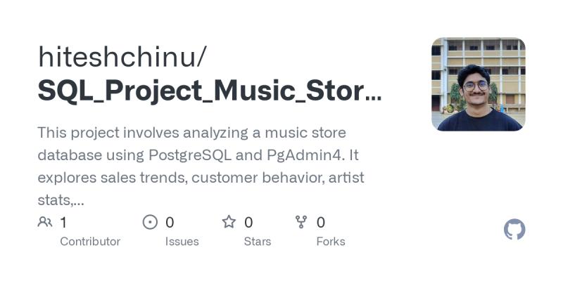 Hitesh Khandelwal on LinkedIn: GitHub - hiteshchinu/SQL_Project_Music ... Hitesh Khandelwal on LinkedIn: GitHub - hiteshchinu/SQL_Project_Music ...