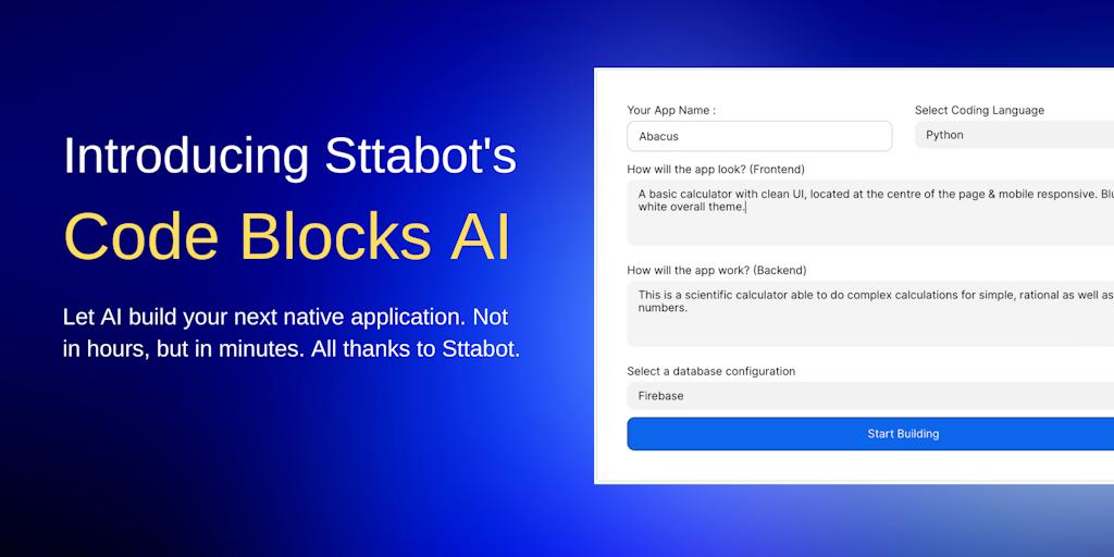 SentientMatters on LinkedIn: Code Blocks by Sttabot AI - Build native ... SentientMatters on LinkedIn: Code Blocks by Sttabot AI - Build native ...
