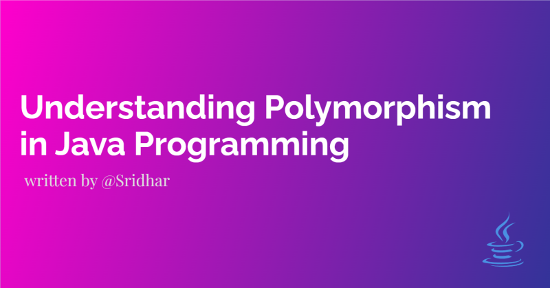 Sridhar Kumar on LinkedIn: Polymorphism in Java Explained Sridhar Kumar on LinkedIn: Polymorphism in Java Explained