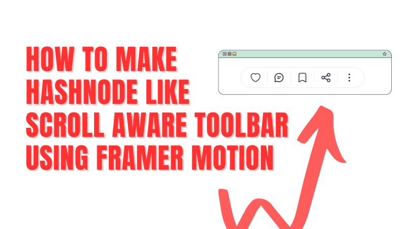 Ammar Mirza on LinkedIn: Hashnode-Style Scroll Toolbar with Framer Motion Ammar Mirza on LinkedIn: Hashnode-Style Scroll Toolbar with Framer Motion
