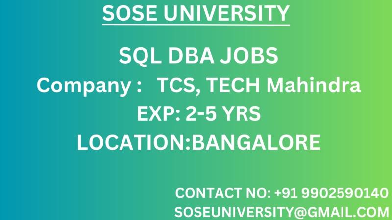 Sose University on LinkedIn: SQL DBA JOB OPENINGS FOR TCS, TECH ... Sose University on LinkedIn: SQL DBA JOB OPENINGS FOR TCS, TECH ...