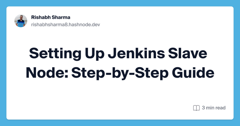Rishabh Sharma 🇮🇳 on LinkedIn: 🚀 Setting Up Jenkins Slave Node: Step-by ... Rishabh Sharma 🇮🇳 on LinkedIn: 🚀 Setting Up Jenkins Slave Node: Step-by ...