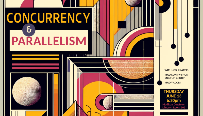 MadPy on LinkedIn: Concurrency and Parallelism, Thu, Jun 13 @ 6:30 PM ... MadPy on LinkedIn: Concurrency and Parallelism, Thu, Jun 13 @ 6:30 PM ...