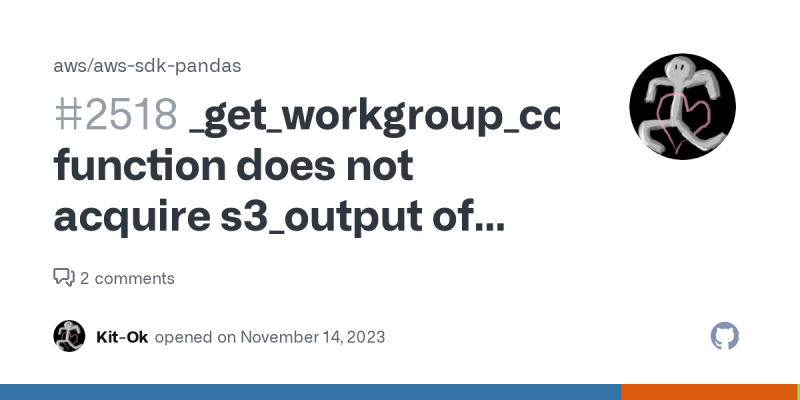 LinkedInのKaito Oka: _get_workgroup_config function does not acquire s3 ... LinkedInのKaito Oka: _get_workgroup_config function does not acquire s3 ...