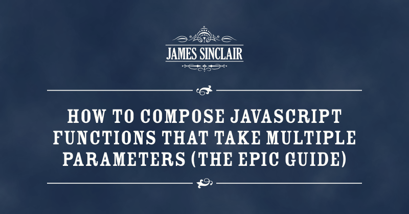 Fayner Brack on LinkedIn: How to compose JavaScript functions that take ... Fayner Brack on LinkedIn: How to compose JavaScript functions that take ...