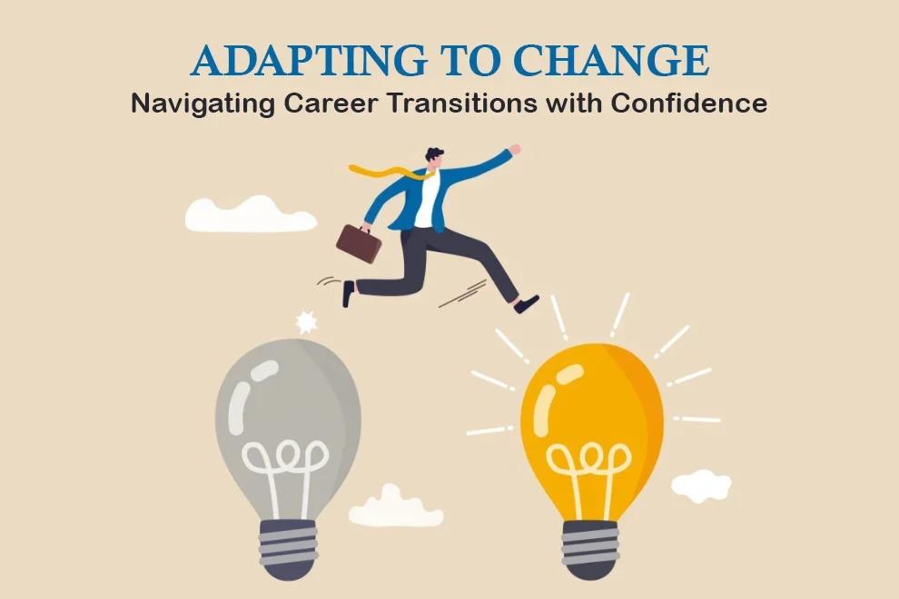 How to navigate career transitions with adaptability | reema batra ... How to navigate career transitions with adaptability | reema batra ...