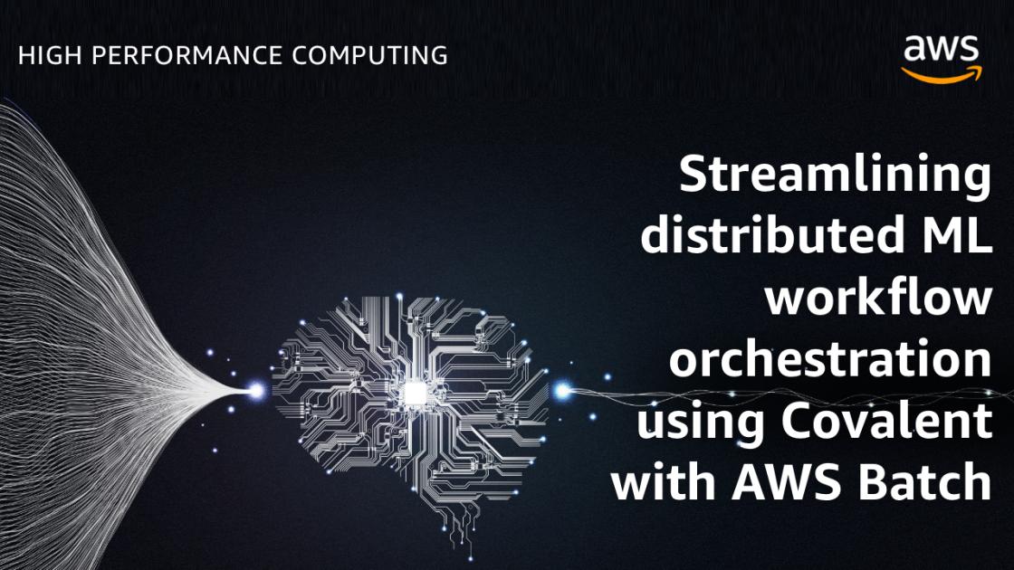 Covalent on LinkedIn: Streamlining distributed ML workflow ... Covalent on LinkedIn: Streamlining distributed ML workflow ...