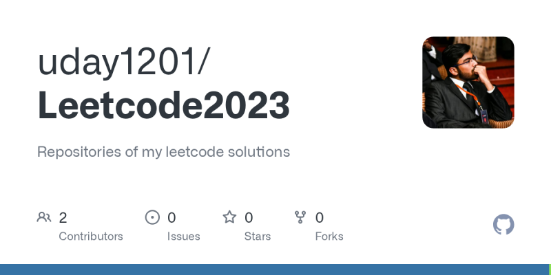 Uday Upreti on LinkedIn: GitHub - uday1201/Leetcode2023: Repositories ... Uday Upreti on LinkedIn: GitHub - uday1201/Leetcode2023: Repositories ...