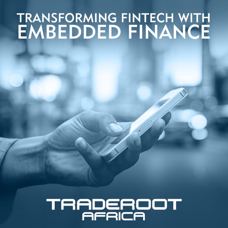 Traderoot Africa on LinkedIn: Transforming Fintech with Embedded ... Traderoot Africa on LinkedIn: Transforming Fintech with Embedded ...