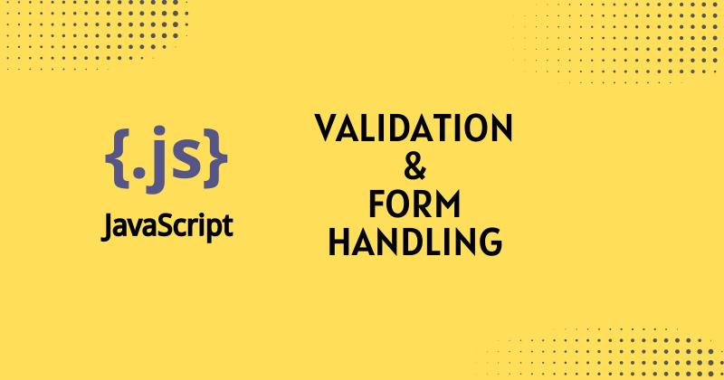 Mohit Upadhyay on LinkedIn: JavaScript Form Handling & Validation Mohit Upadhyay on LinkedIn: JavaScript Form Handling & Validation