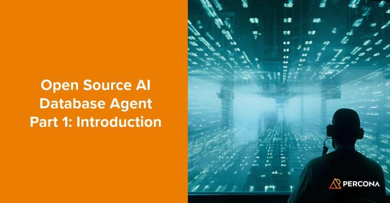 Mollie Bracken on LinkedIn: Open Source AI Database Agent Part 1 ... Mollie Bracken on LinkedIn: Open Source AI Database Agent Part 1 ...