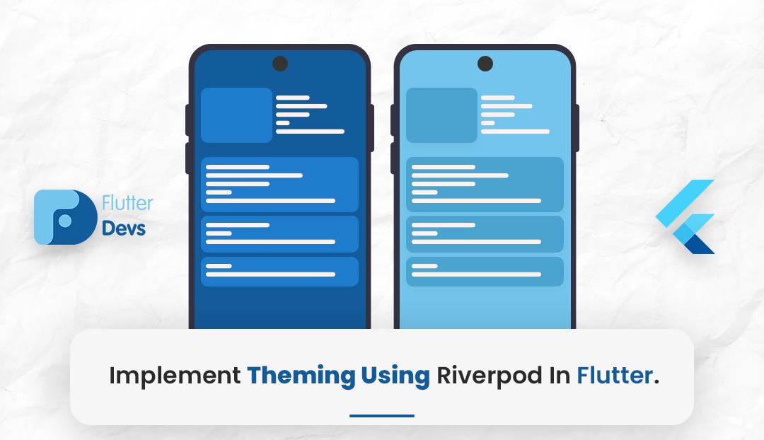 Flutter Devs en LinkedIn: Implement Theming Using Riverpod In Flutter Flutter Devs en LinkedIn: Implement Theming Using Riverpod In Flutter