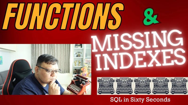 Pinal Dave on LinkedIn: Functions and Missing Indexes - SQL in Sixty ... Pinal Dave on LinkedIn: Functions and Missing Indexes - SQL in Sixty ...