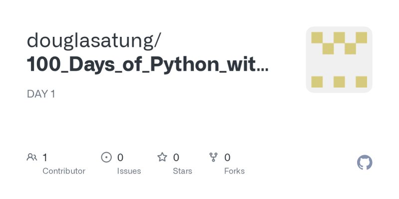 Douglas Atung Gabriel on LinkedIn: 100_Days_of_Python_with_Angela_Yu ... Douglas Atung Gabriel on LinkedIn: 100_Days_of_Python_with_Angela_Yu ...
