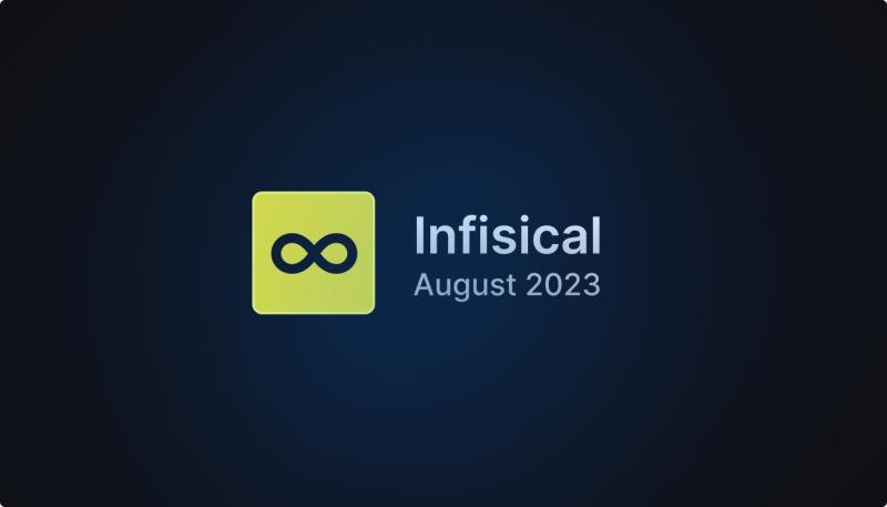 Infisical on LinkedIn: Infisical Update August 2023 Infisical on LinkedIn: Infisical Update August 2023