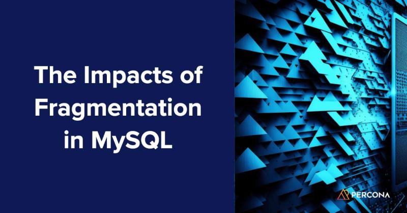 Manosh Malai on LinkedIn: The Impacts of Fragmentation in MySQL Manosh Malai on LinkedIn: The Impacts of Fragmentation in MySQL