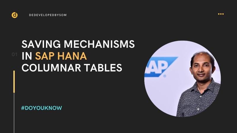 Somnath Paul on LinkedIn: #doyouknow | Saving Mechanisms in SAP HANA ... Somnath Paul on LinkedIn: #doyouknow | Saving Mechanisms in SAP HANA ...